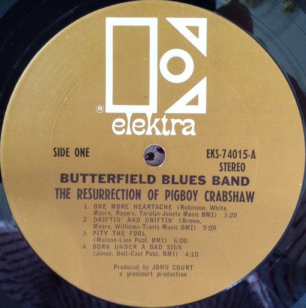 The Paul Butterfield Blues Band - The Resurrection Of Pigboy Crabshaw ...
